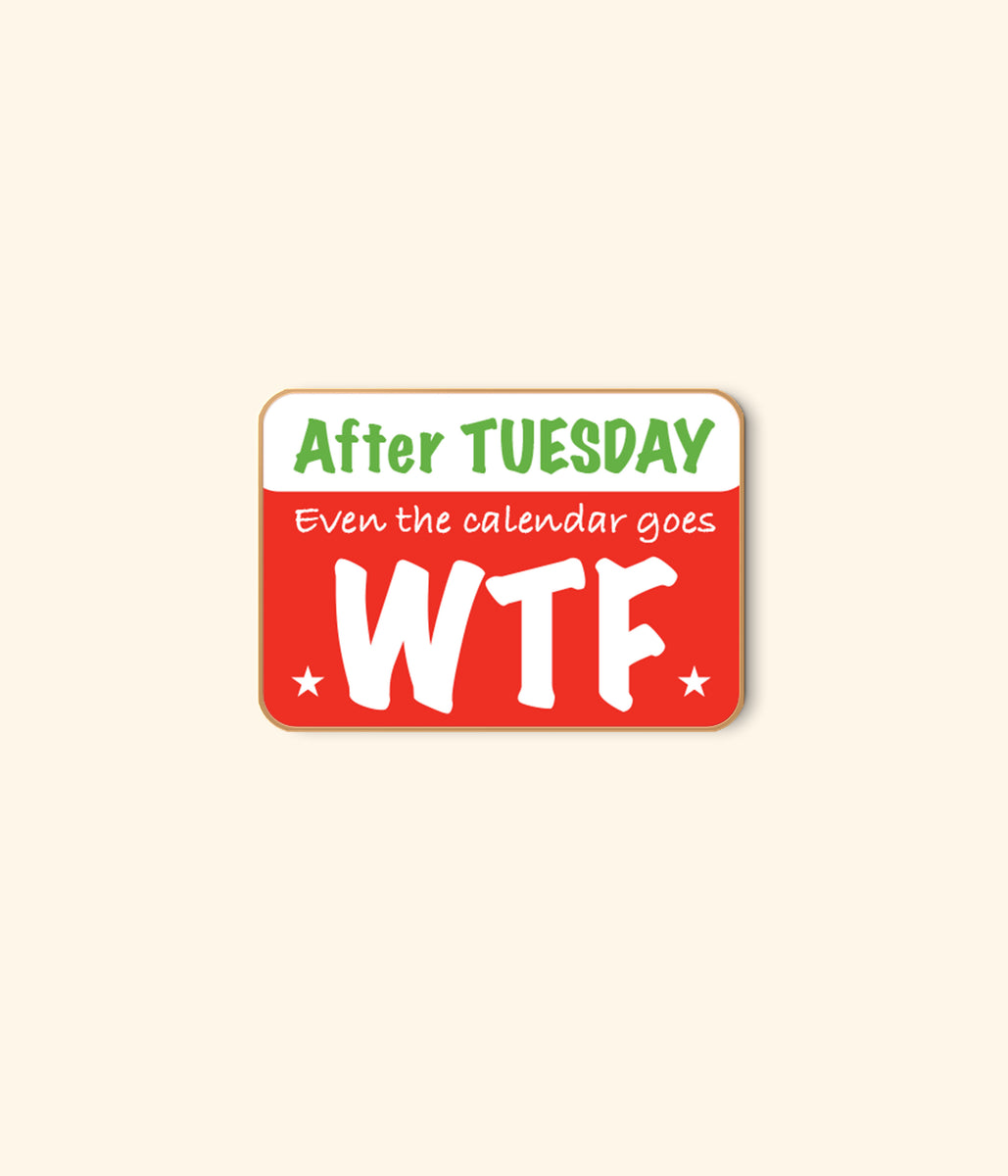 WTF Calendar – Jhumru Store